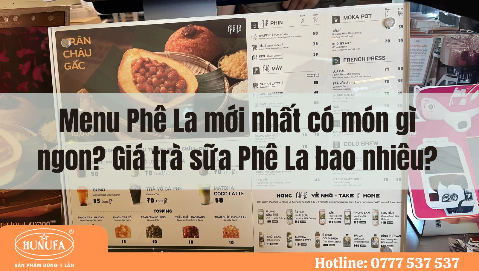 Menu Phê La mới nhất có món gì ngon? Giá trà sữa Phê La bao nhiêu?